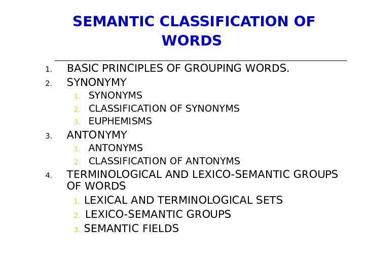 Semantic Classification Of Words Lecture 7 Semantic
