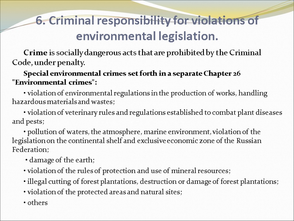 Class 5 Responsibility for violation of environmental legislation