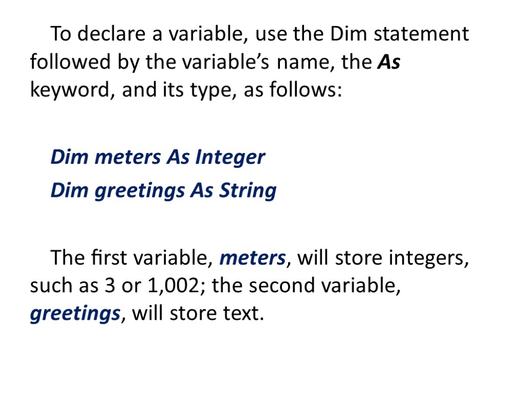 Variables and Data Types You’ll learn how to