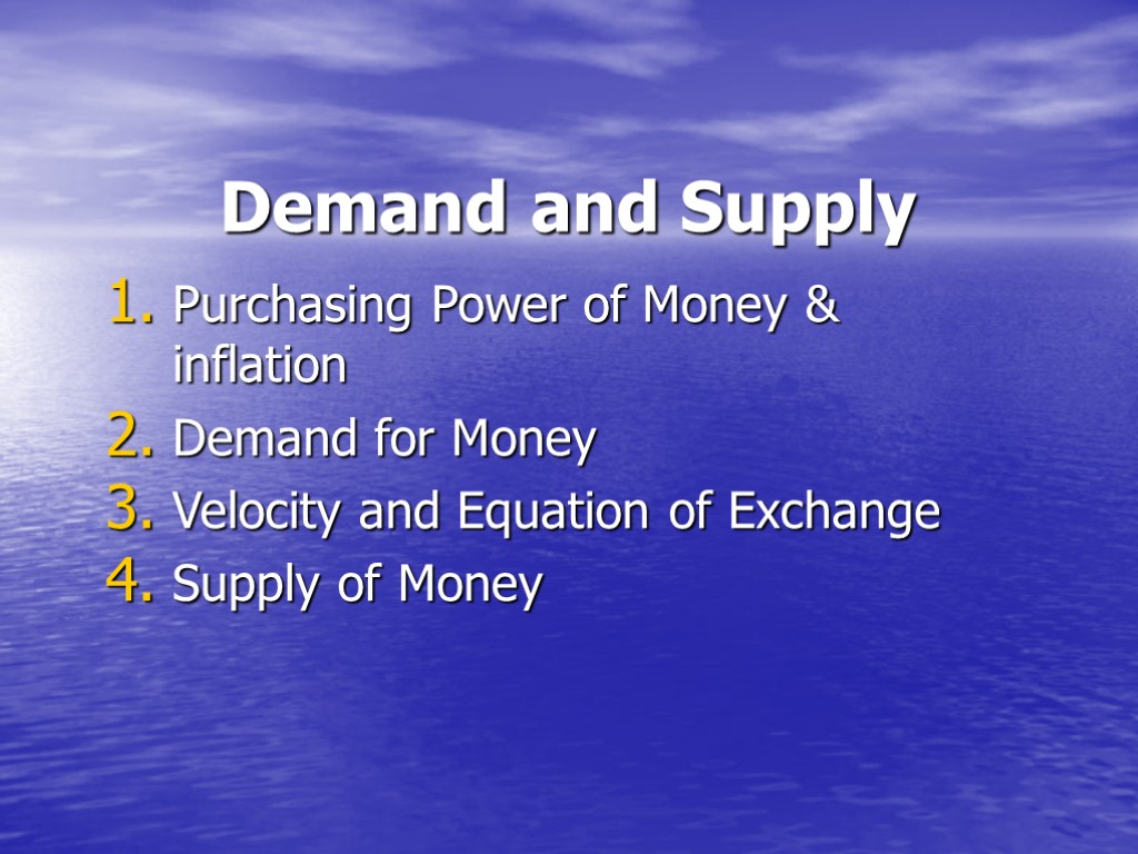 Demand and Supply Purchasing Power of Money