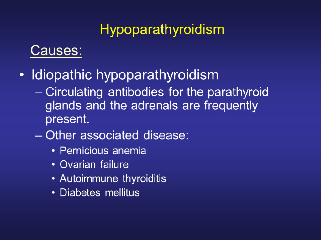 DISORDERS OF THE PARATHYROID GLANDSDisorders of the Parathyroid