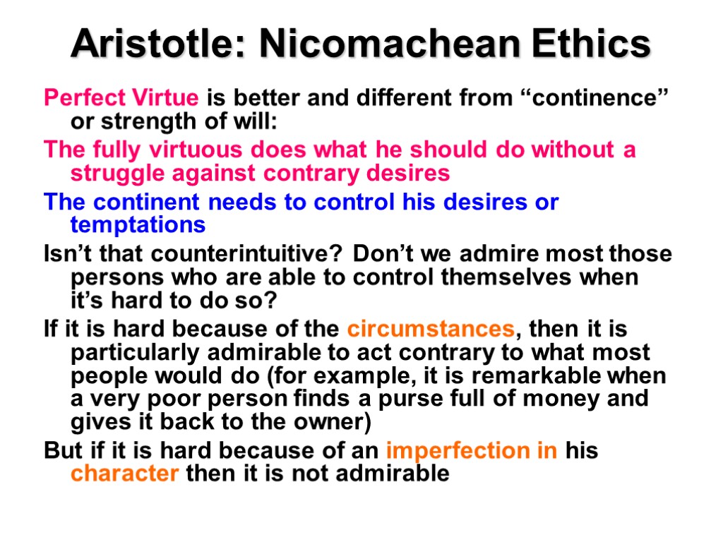 Plato and Aristotle: Ethics. Plato and Aristotle: Ethics