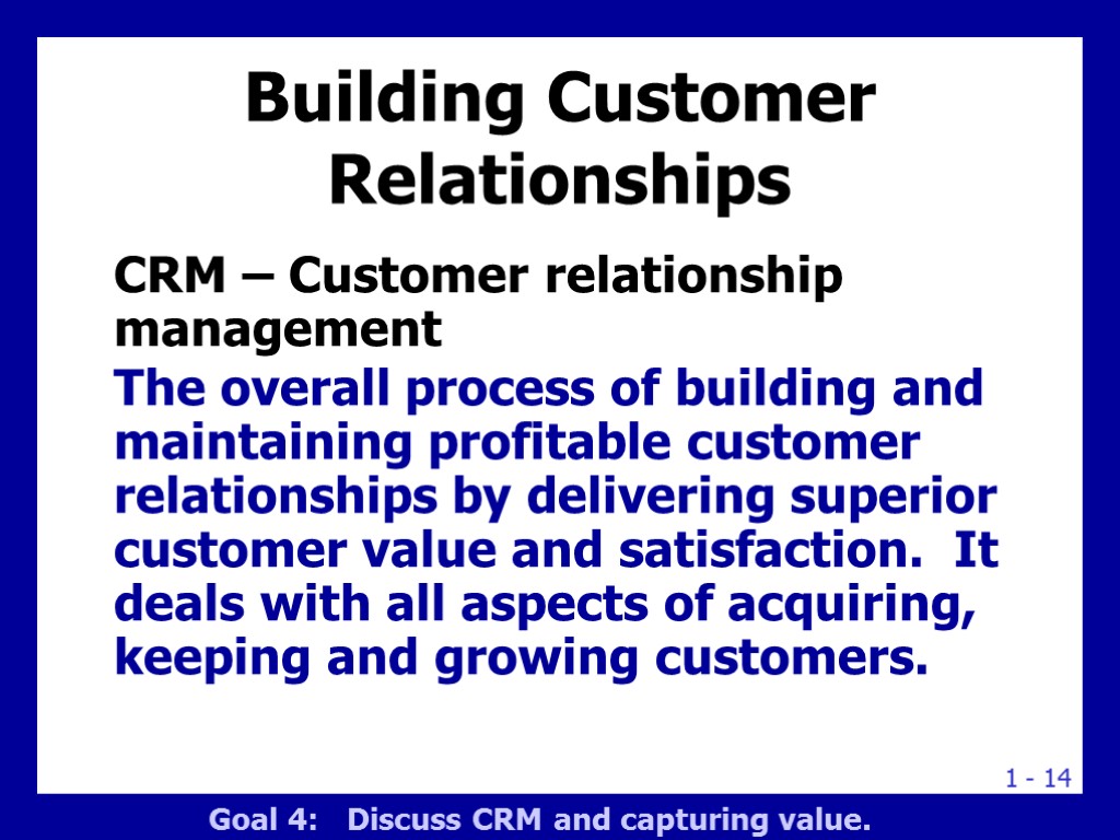 Marketing: Managing Profitable Customer Relationships Chapter 11