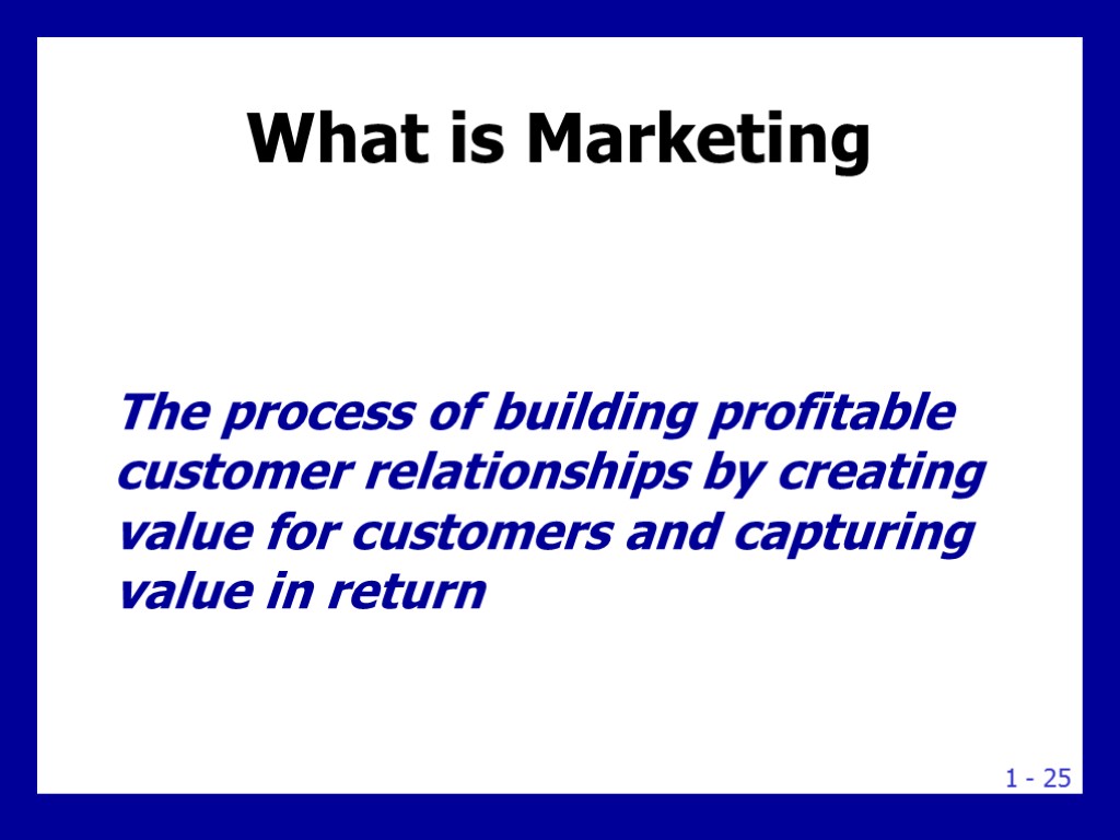 Marketing: Managing Profitable Customer Relationships Chapter 11
