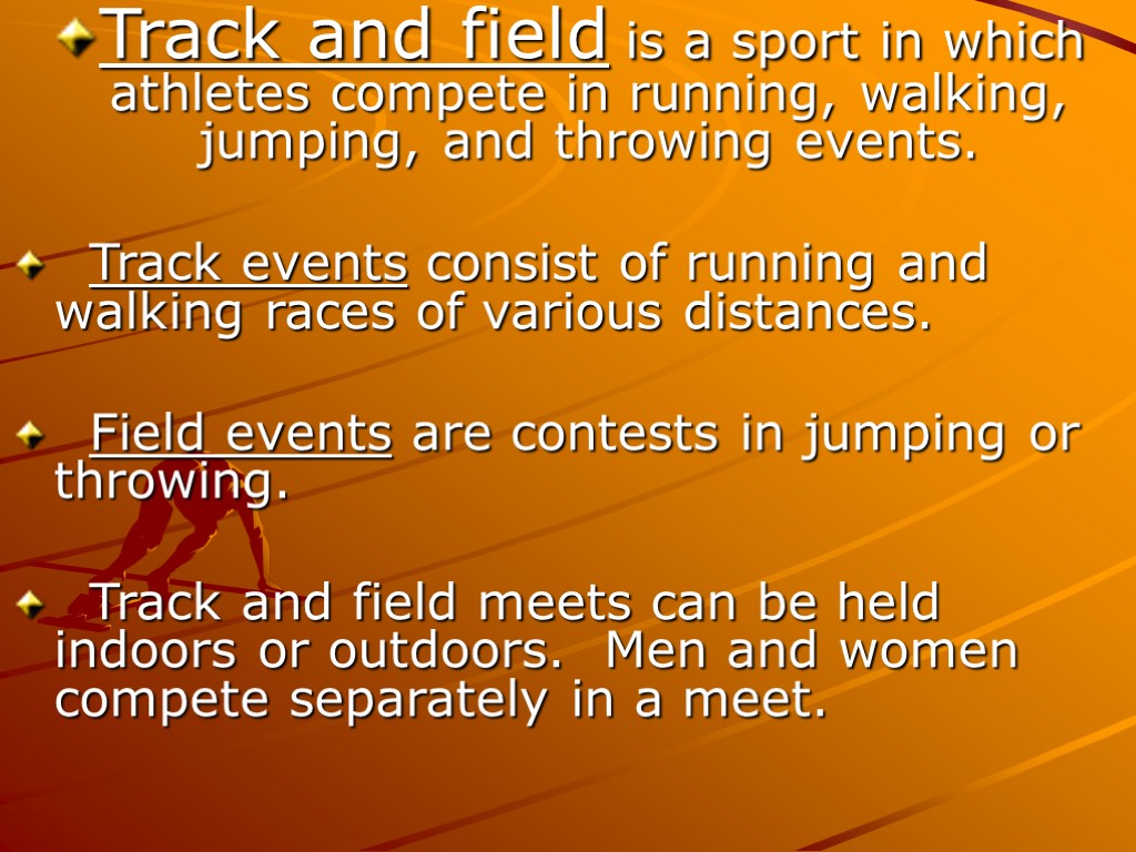 Track and field. Track and field is a