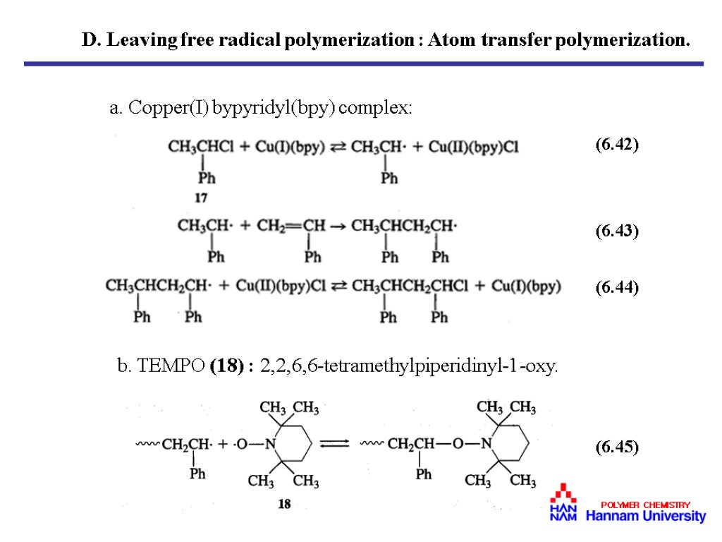 Chapter 6. Free Radical Polymerization 6. 1 Introduction