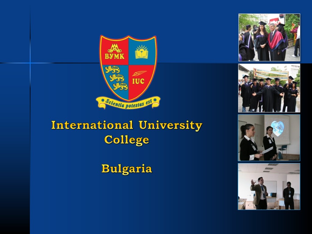 International University College Bulgaria. International University ...