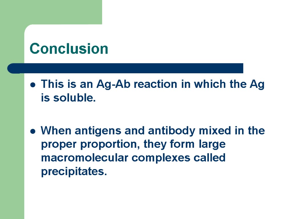Antigen – Antibody reactions detected by precipitation method