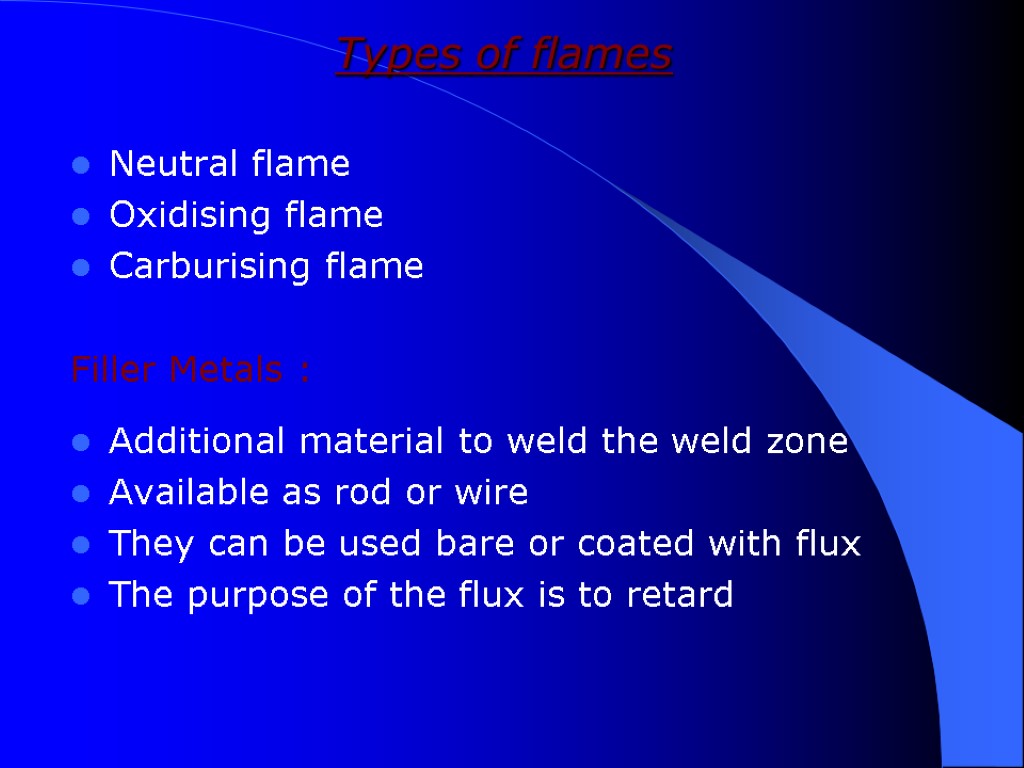 Welding process. Purposes of this report: — to
