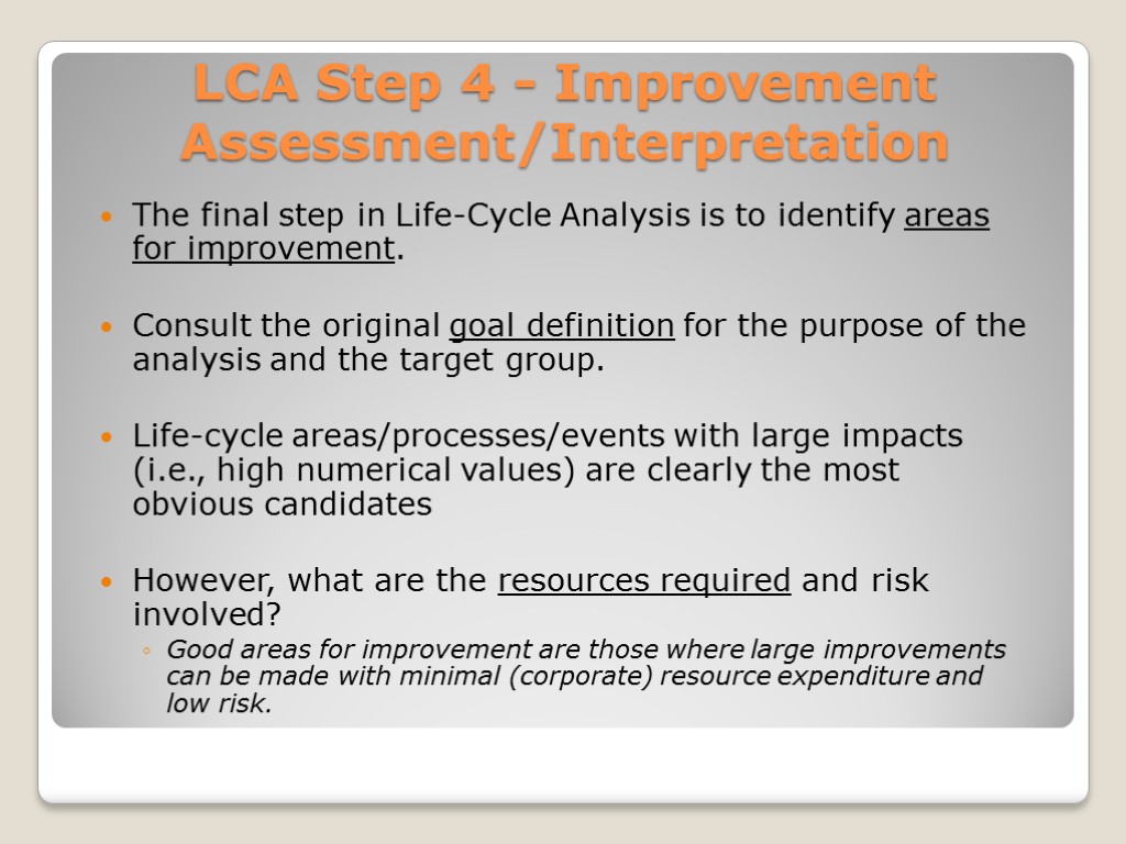 Life-cycle Analysis/Assessment (LCA)Glossary Life-Cycle Assessment The ...