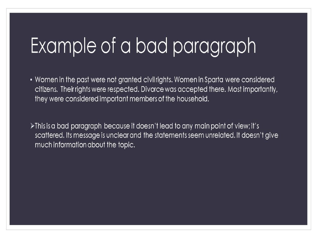 Qualities of a good paragraph. A good paragraph