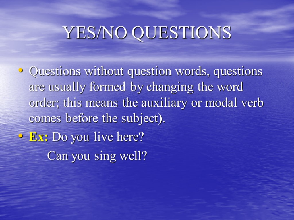 TYPES OF QUESTIONS IN ENGLISHTHERE ARE FIVE TYPES