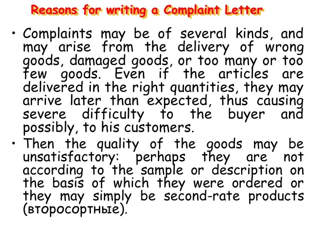 Complaint Letters Problem questions: Reasons for writing a