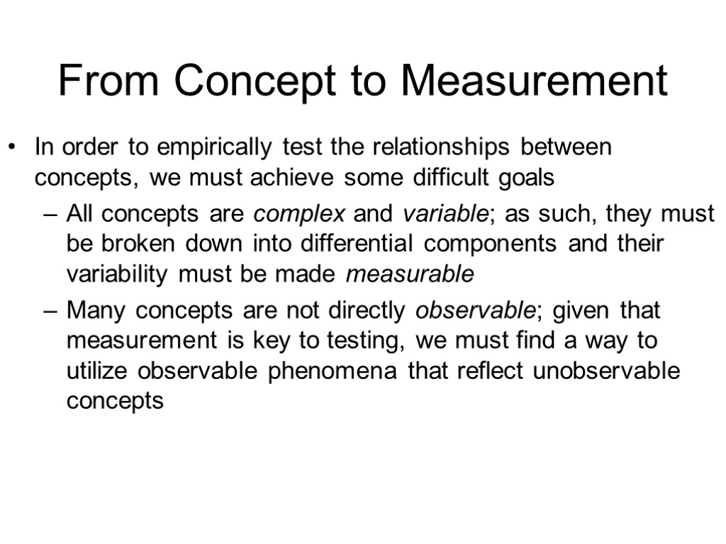 Hypothesis Construction. From Concept to Measurement In order