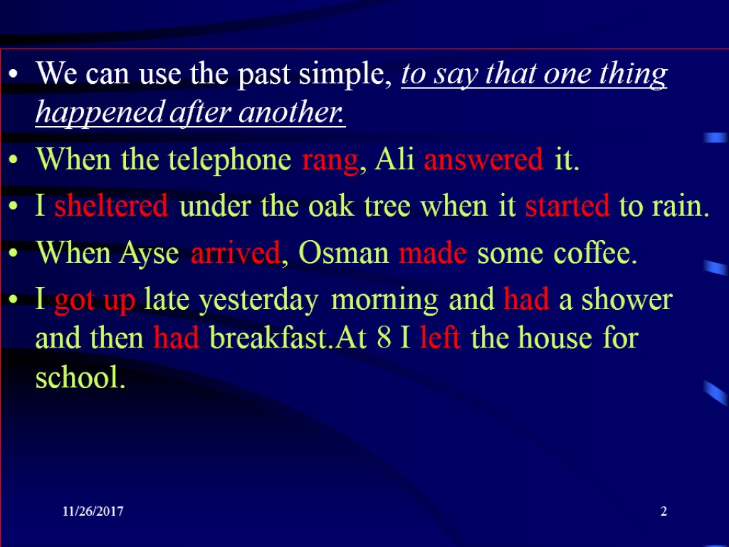 11/26/2017 1 Past Time Main events The past