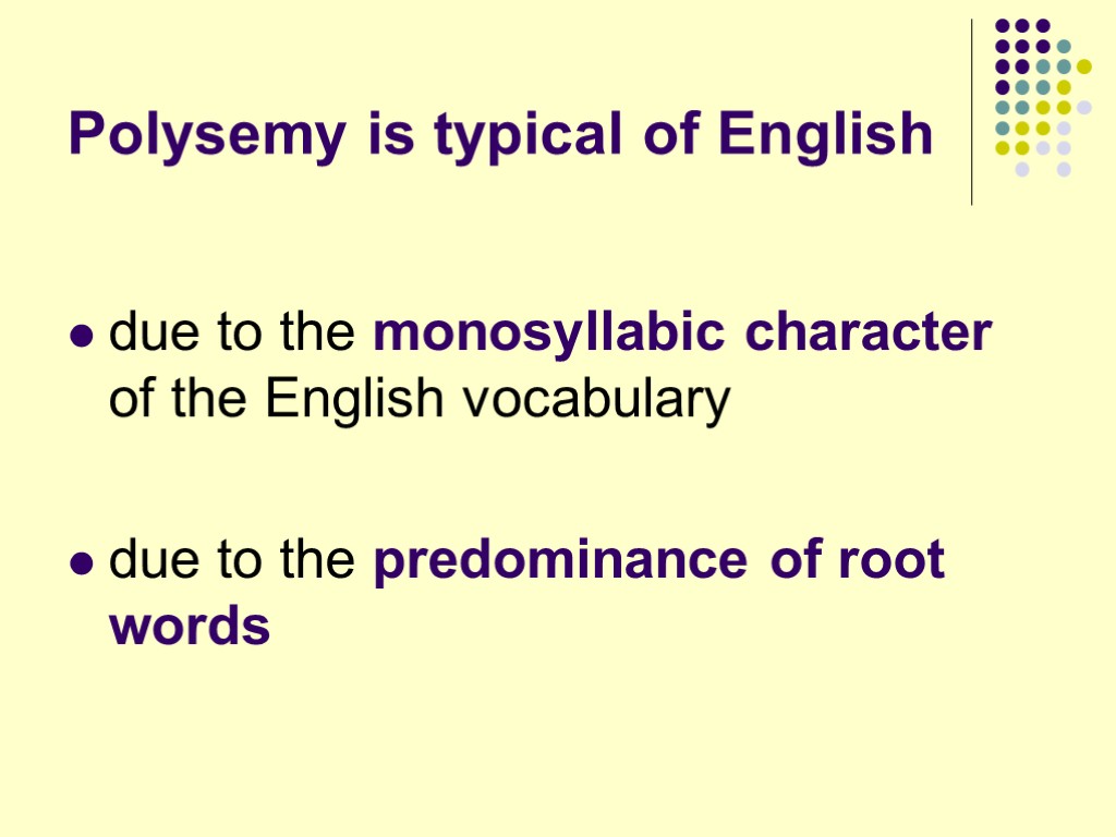 Polysemy in Modern English. Polysemy Is the plurality