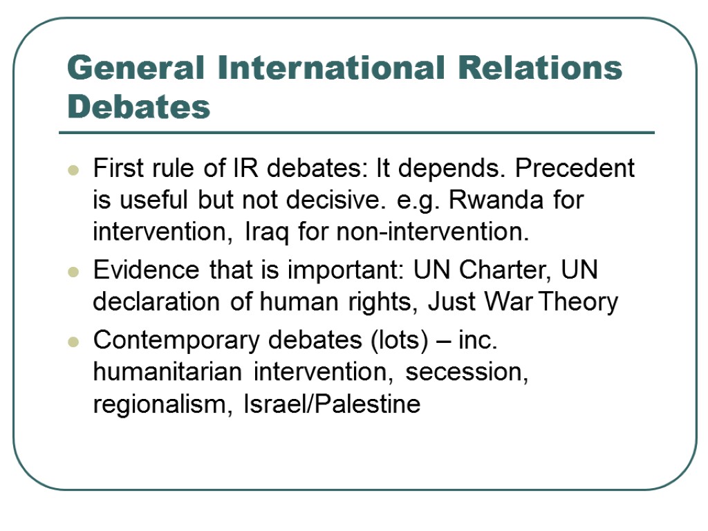 International Relations in Debating. General International Relations ...