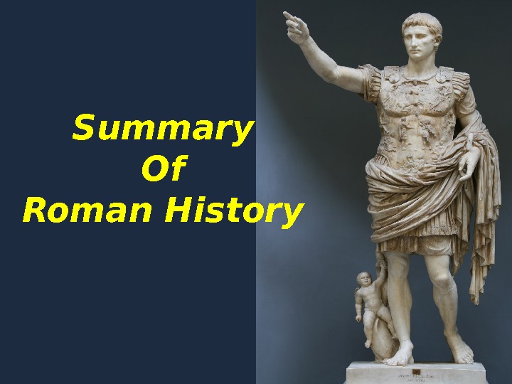 Summary Of Roman History Origins