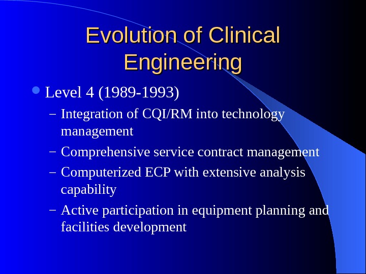 CLINICAL ENGINEERING Definitions Biomedical