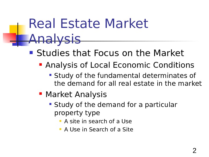Real Estate Market Analysis Basic Principles, an Overview
