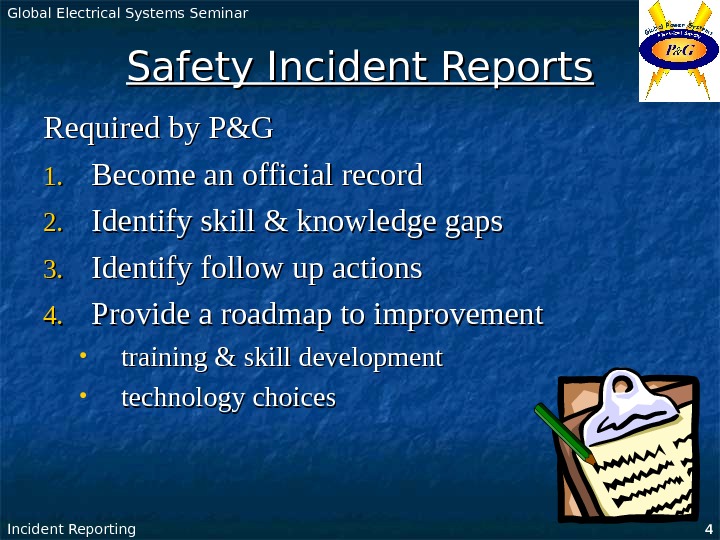Global Electrical Systems Seminar Incident Reporting 1 Measuring