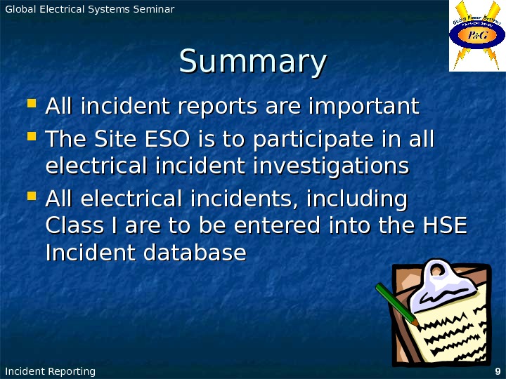 Global Electrical Systems Seminar Incident Reporting 1 Measuring