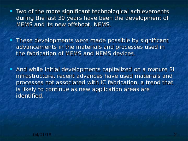 04/01/16 11 Material Aspects of Micro- and Nanoelectromechanical