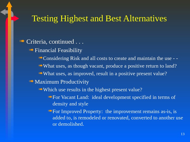 1 Highest and Best Use Decisions Wayne Foss,