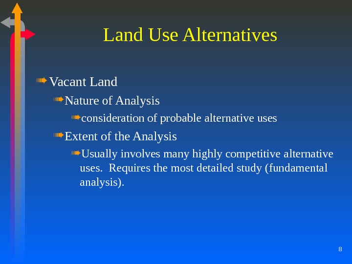 1 Highest and Best Use Decisions Wayne Foss,