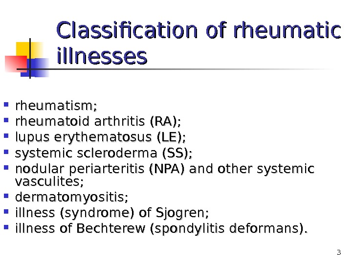 1 Rheumatic illnesses Prepared by: Ergonysova B. E