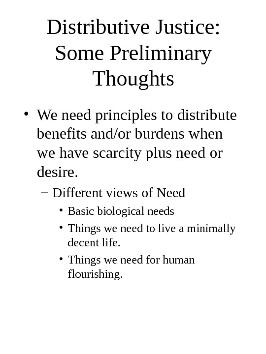 Three Dimensions of Justice • Retributive justice