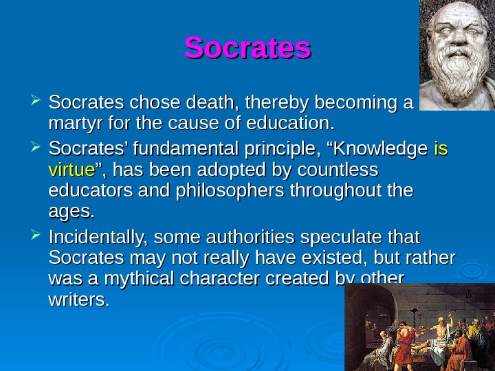 EDUCATION IN ANCIENT GREECE EDUCATION IN ANCIENT GREECE