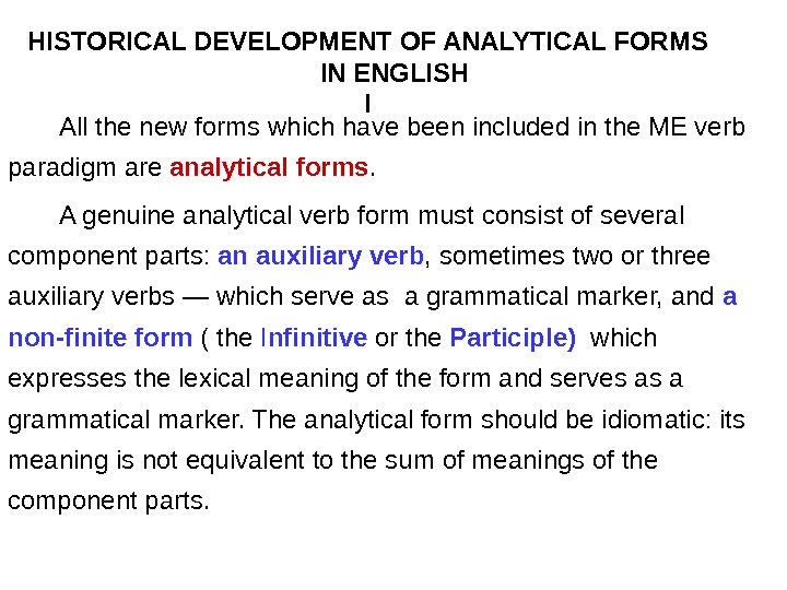 Speak on the historical development of the analytical