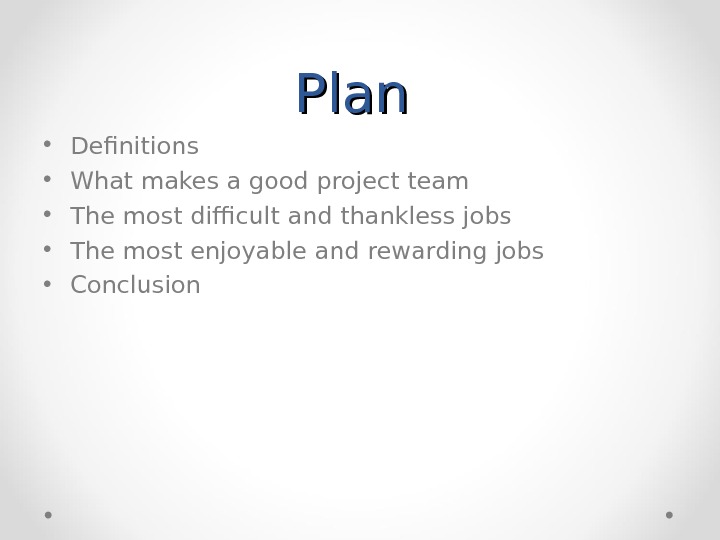 Project management. What makes a good project