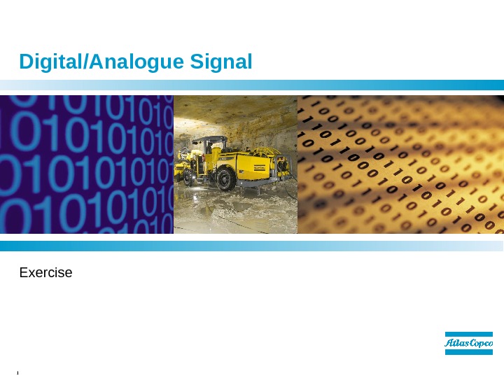 1 Digital/Analogue Signal Exercise 2