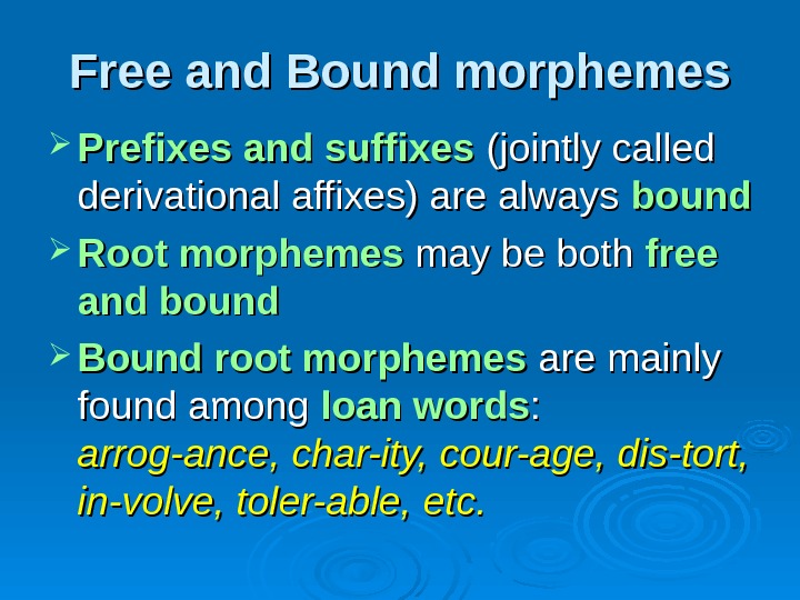 Morphological Structure of English Words The word