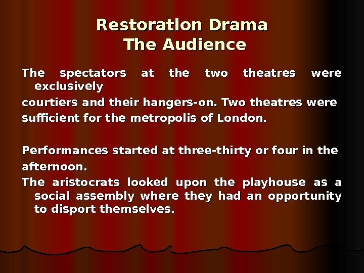 Restoration & 18 thth Century Drama 1660