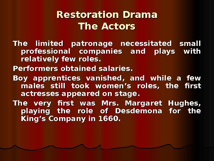 Restoration & 18 thth Century Drama 1660