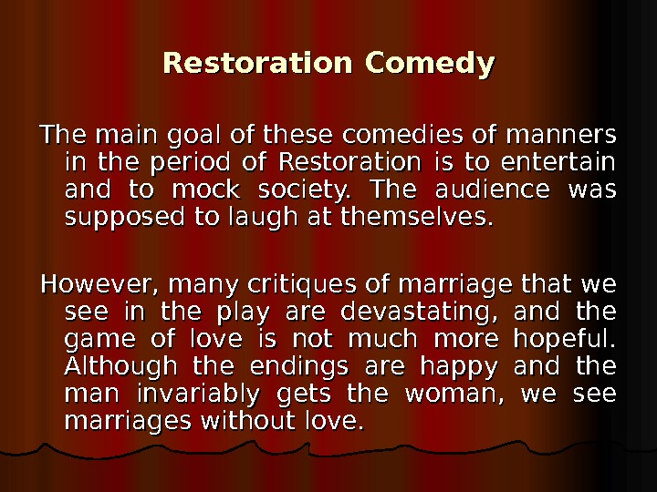 Restoration & 18 thth Century Drama 1660