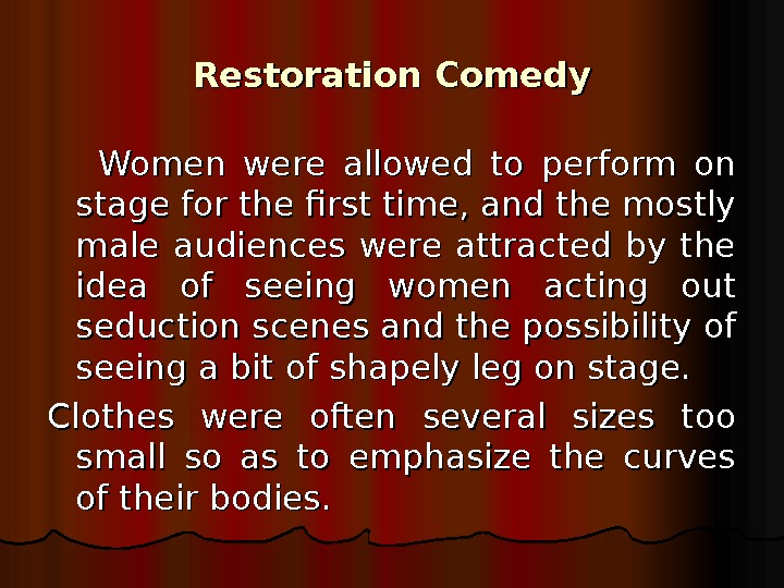 Restoration & 18 thth Century Drama 1660