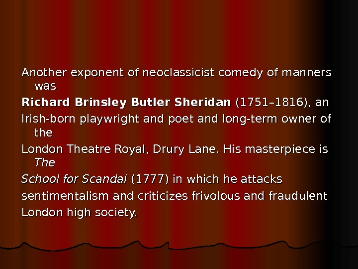 Restoration & 18 thth Century Drama 1660