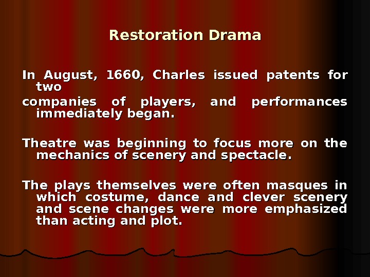 Restoration & 18 thth Century Drama 1660