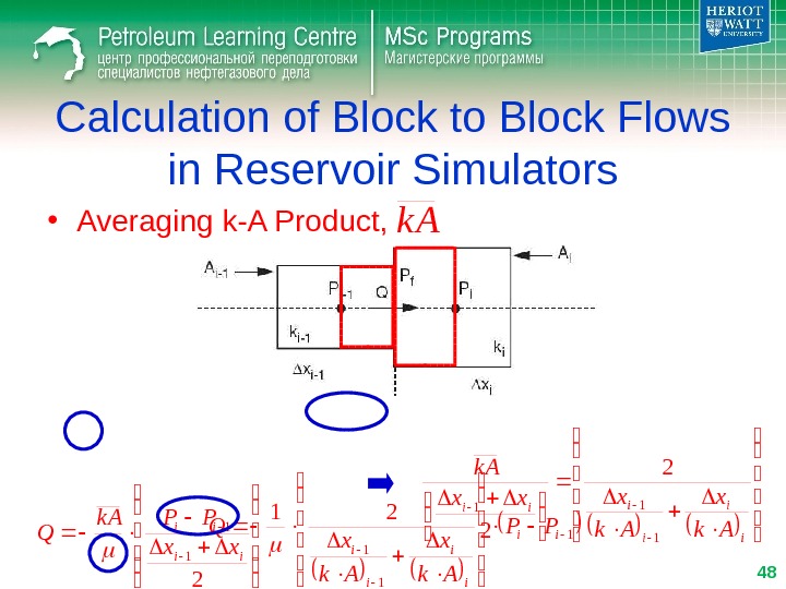 Reservoir Simulation Gridding and Well Modelling Sergey Kurelenkov