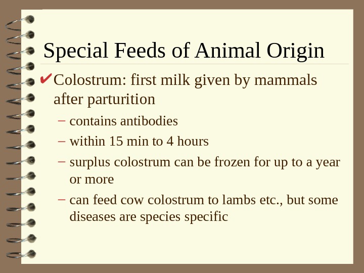 General Livestock Feeding. Classes of Feeds Classifications Classes