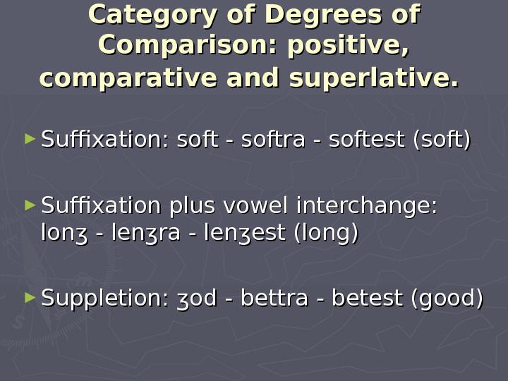 Old English Grammar General characteristics
