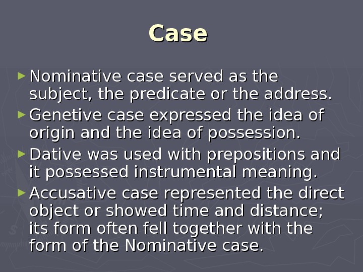 Old English Grammar General characteristics