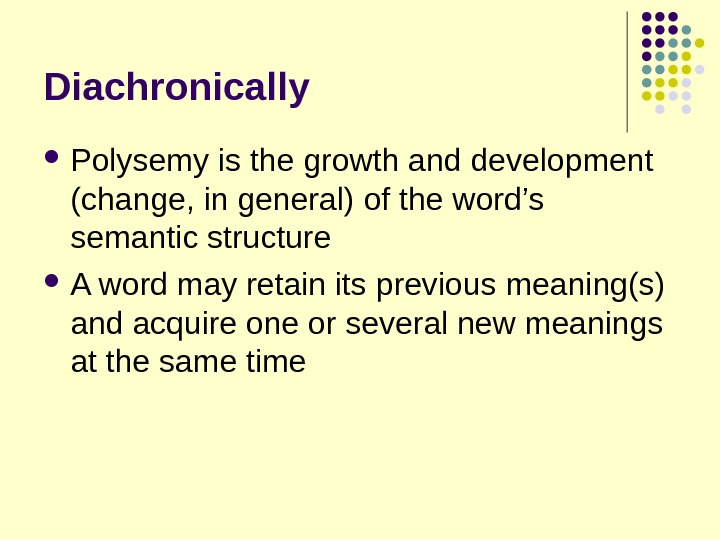 Polysemy in Modern English Polysemy Is