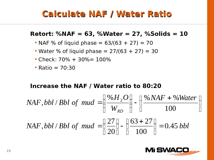 1 CALCULATIONS FOR NAF BASE MUDS 2