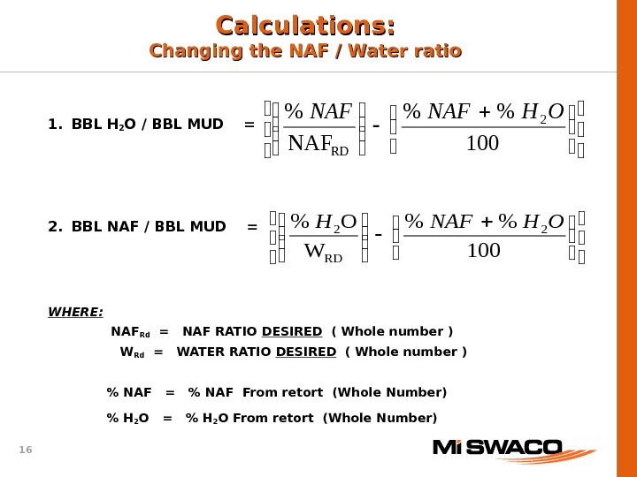1 CALCULATIONS FOR NAF BASE MUDS 2