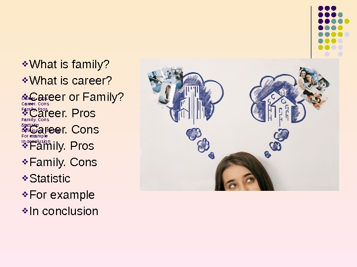 CAREER OR FAMILY? Project by students of group